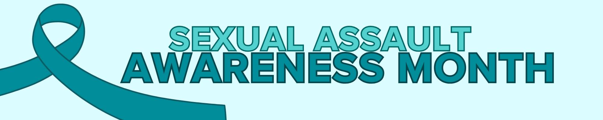 Sexual Assault Awareness Month - Center for Health and Well-being ...